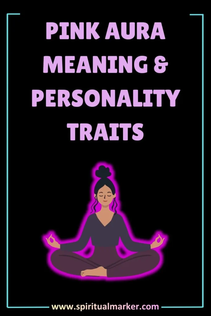 Pink Aura Color Meaning and Personality Traits | Spiritual Marker