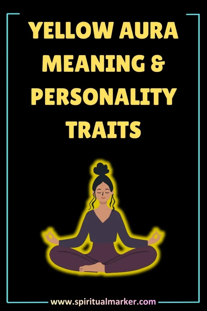 Yellow Aura Color Meaning and Personality Traits | Spiritual Marker